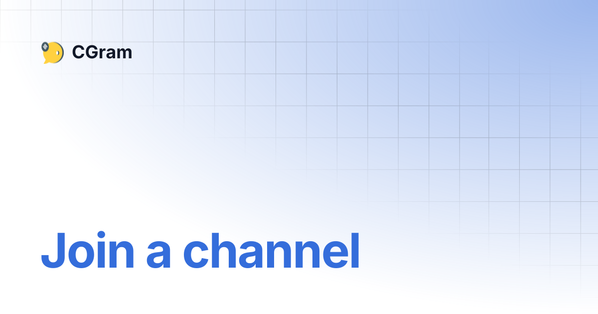 Join a channel | CGram
